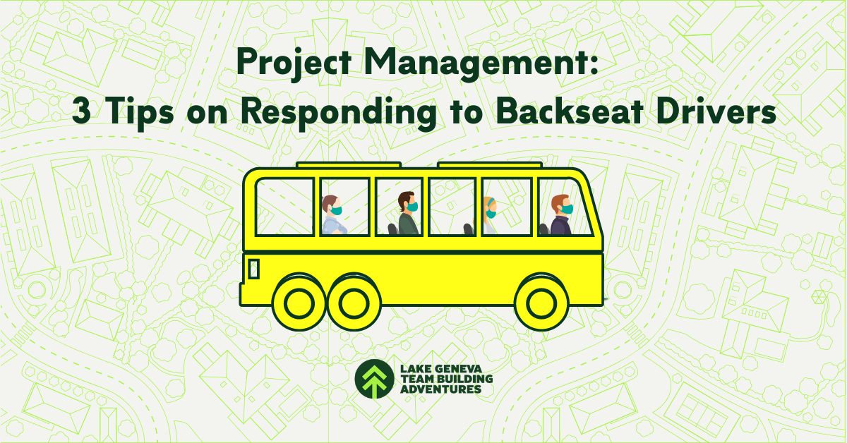 Project Management: Who's Driving the Bus? - Lake Geneva Team Building